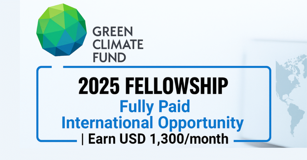 Green Climate Fund Fellowship 2025 – Fully Paid International ...