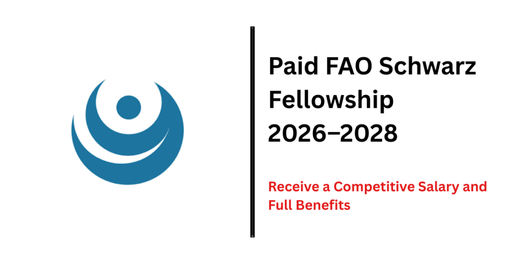 Paid FAO Schwarz Fellowship 2026–2028 | Receive a Competitive Salary ...