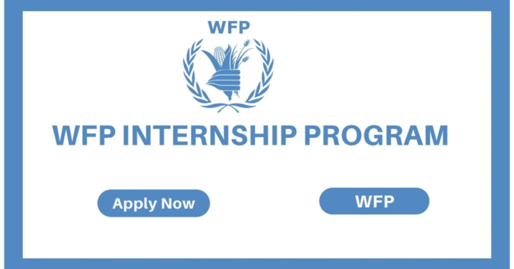 World Food Programme Graduate Fellowship 2026 | Paid Opportunity with ...